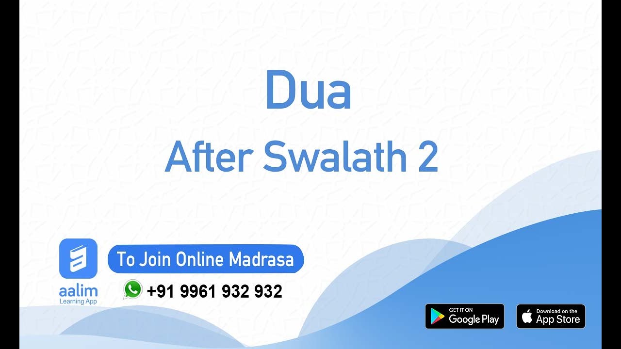 Dua After Swalath 2| Duas| Online Madrasa|Malayalam | 9961932 932 - YouTube