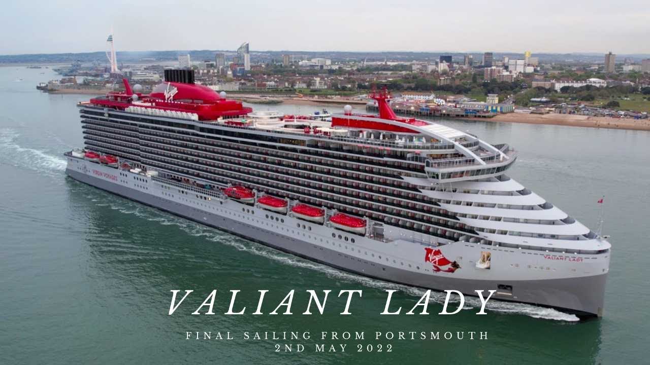 Valiant Lady - Final Departure from Portsmouth 2/05/2022 - YouTube
