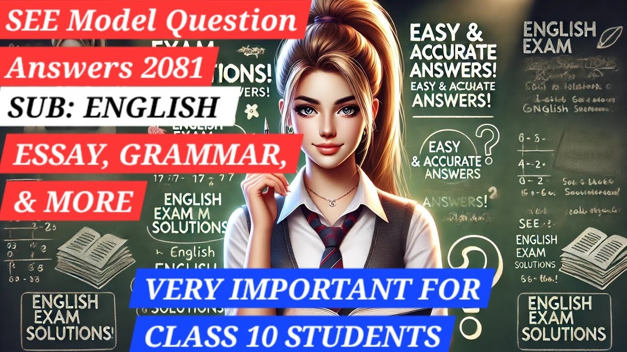 SEE 2081. English Model Question Solution 2080. ESSAY, GRAMMAR, GUIDED ...