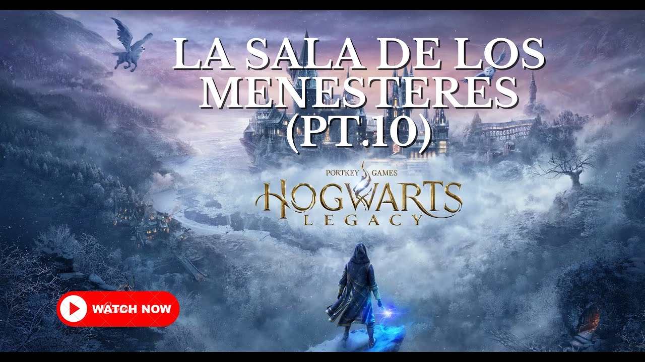 LA SALA DE LOS MENESTERES Y EL CIEGO CABRON 😎😂 - Hogwarts Legacy (PT.10 ...