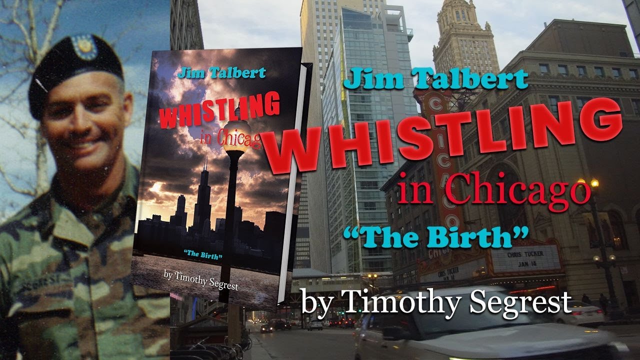 Jim Talbert Whistling in Chicago: "The Birth" by Timothy Segrest ...