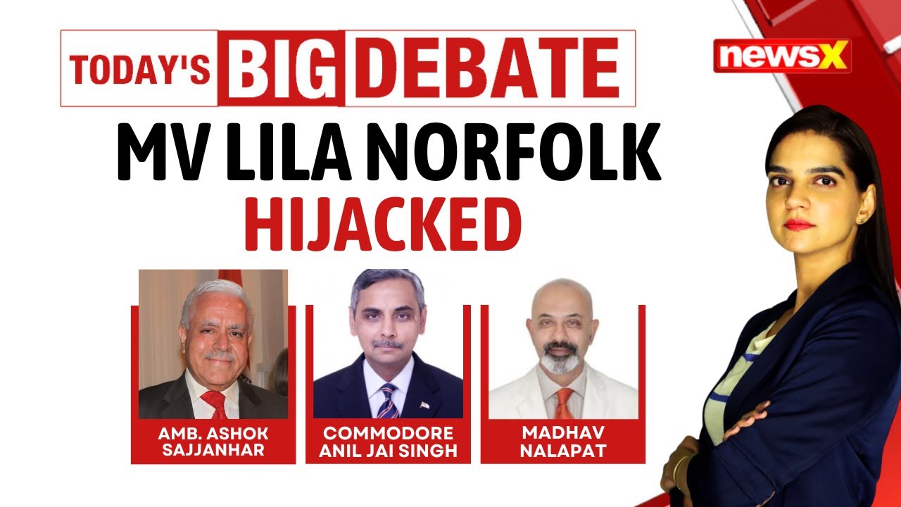 MV Lila Norfolk With 15 Indians Hijacked | India Ready To Fight Sea ...