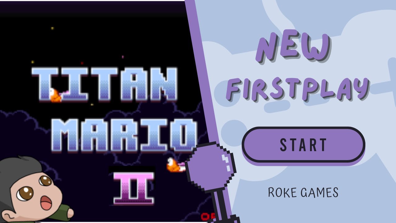 TITAN MARIO 2 !! Uno de los MEJORES KAIZOS PLATAFORMEROS/ First ...