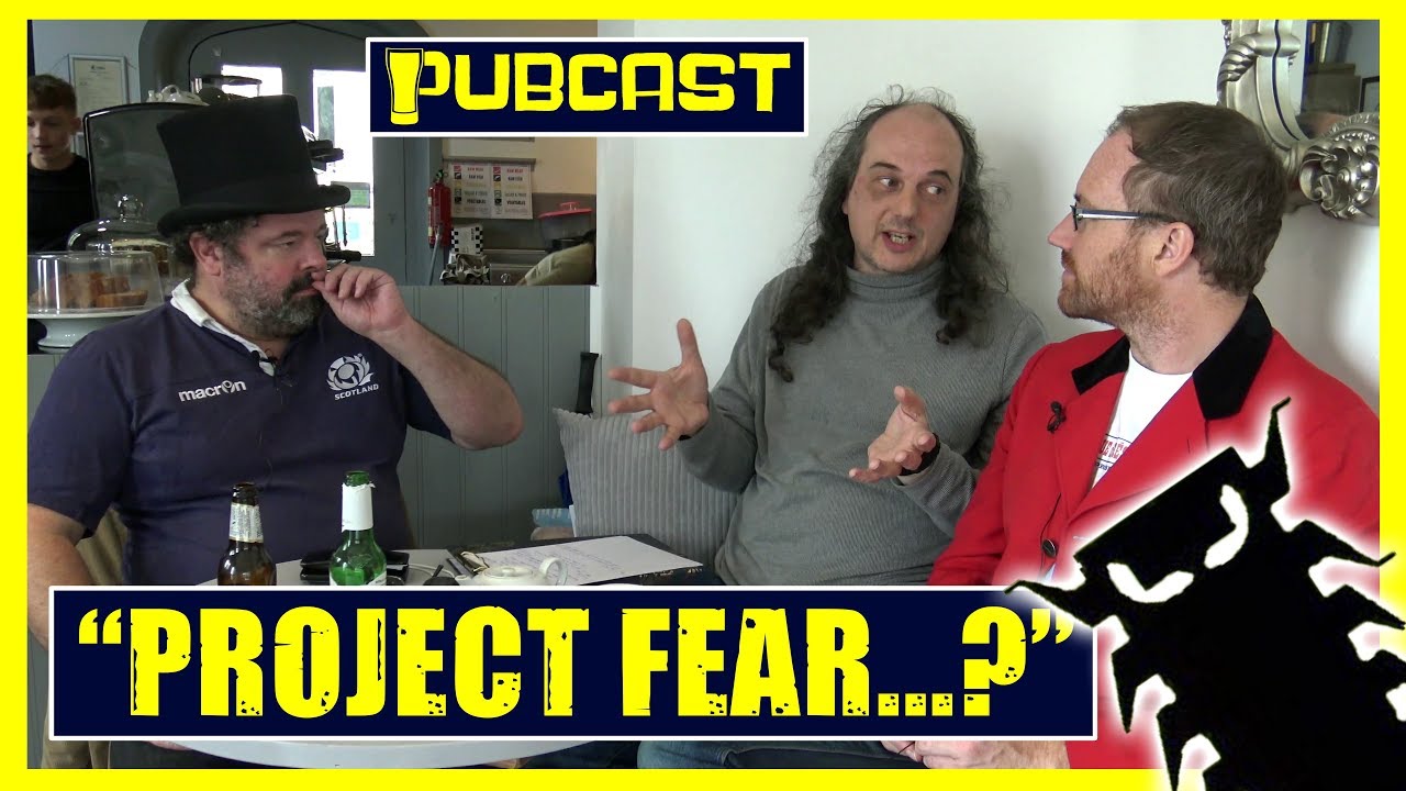PUBCAST 28 | The Original "Project Fear"? - YouTube