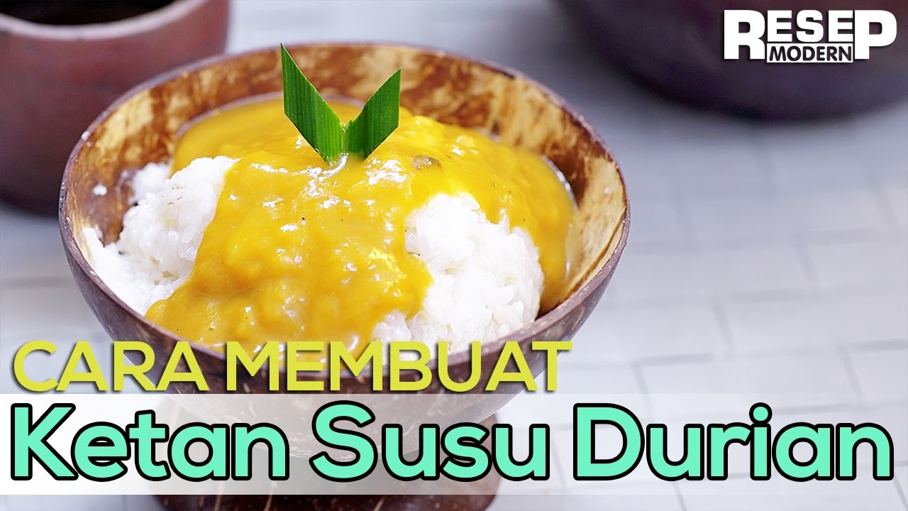 Cara Membuat Ketan Susu Durian Segar dan Manis - YouTube