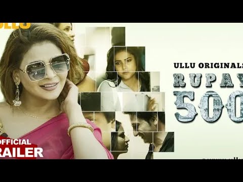 500 RUPEES || Trailer || NEW ULLU WEB SERIES ||
