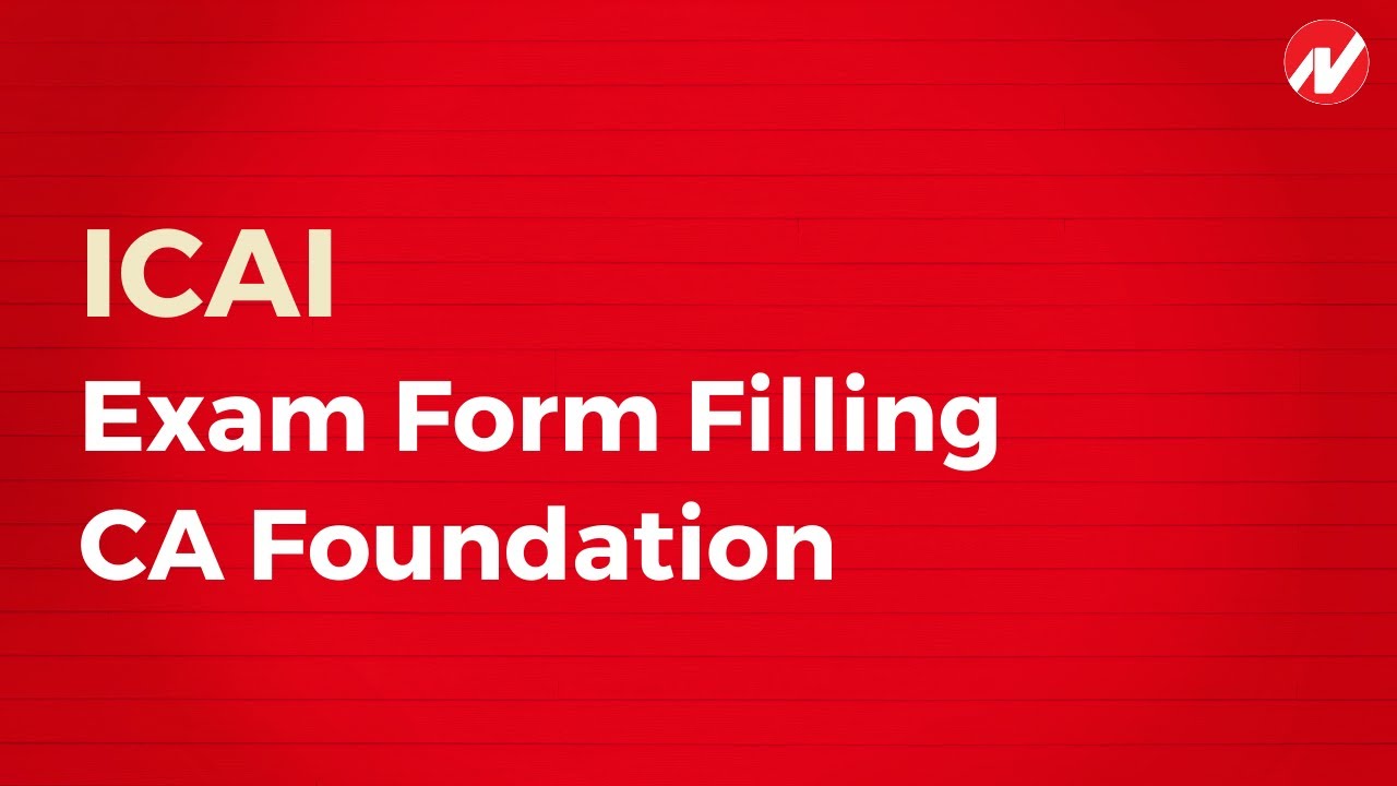 How to Fill ICAI Exam Form for CA Foundation - YouTube