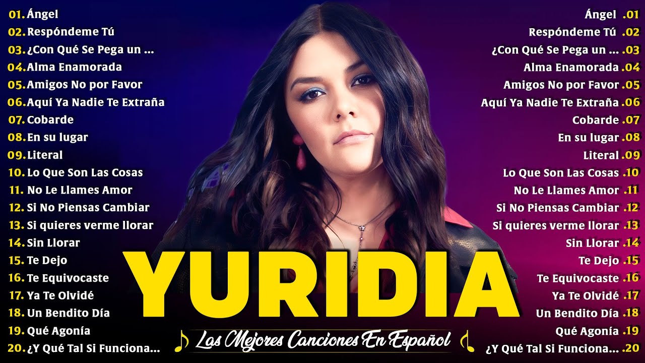 Yuridia Sus Mejores Éxitos 2025 ~ Grandes Exitos De Yuridia ~ Canciones ...