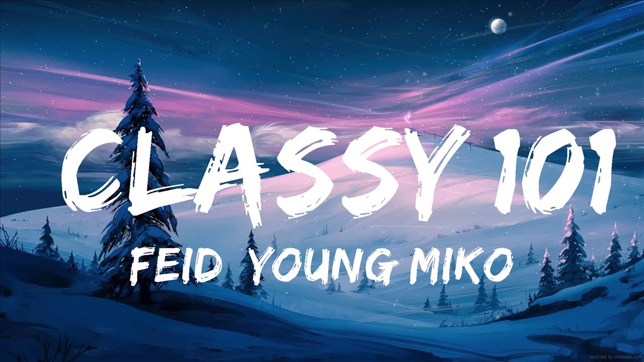 Feid, Young Miko - Classy 101 | Best Songs - YouTube