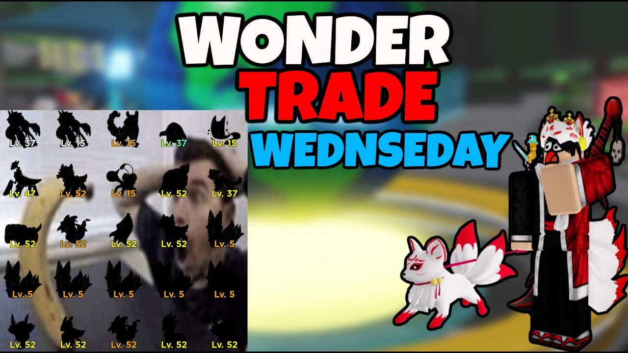 Live Doodle World Wonder Trade Wednesday!!! - YouTube