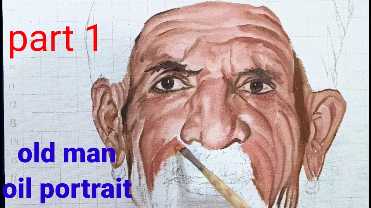 old man oil portrait//part 1//oil painting//old man oil painting ...