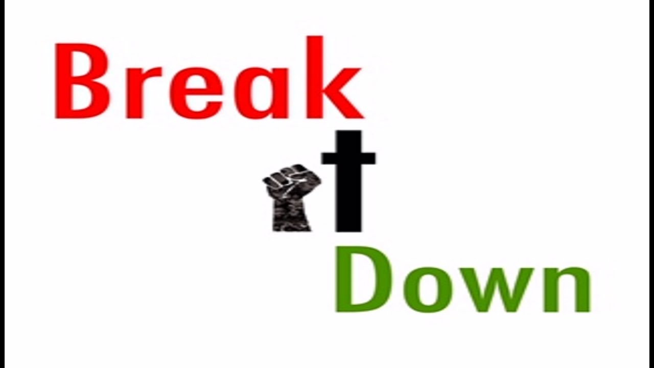 “Break it Down” (Song and Lyrics) - YouTube