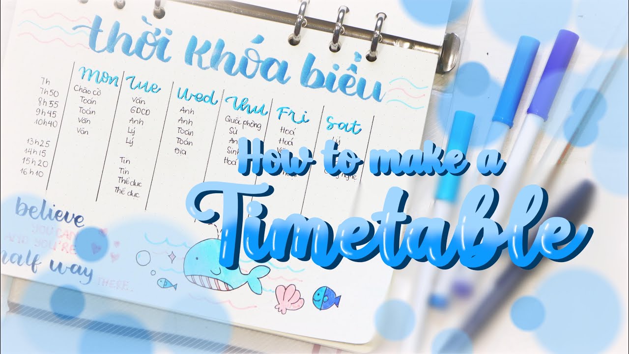 Timetable Tutorial | Hướng Dẫn Làm Thời Khóa Biểu Chủ Đề Biển Cả Cho ...