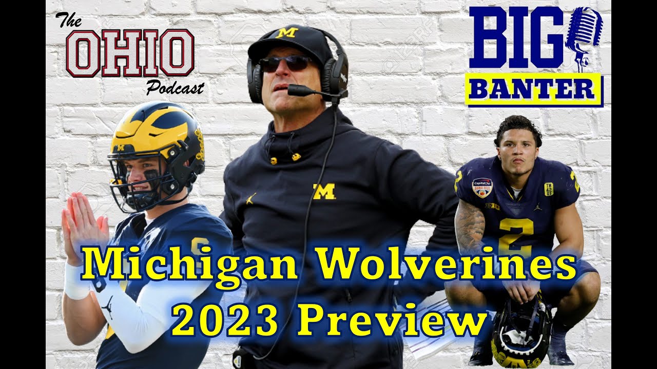 Michigan Wolverines 2023 Preview - YouTube