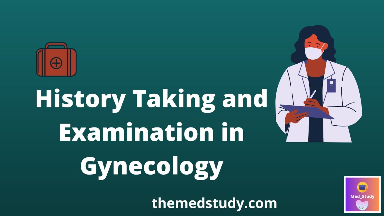 History Taking and Examination in Gynecology - YouTube