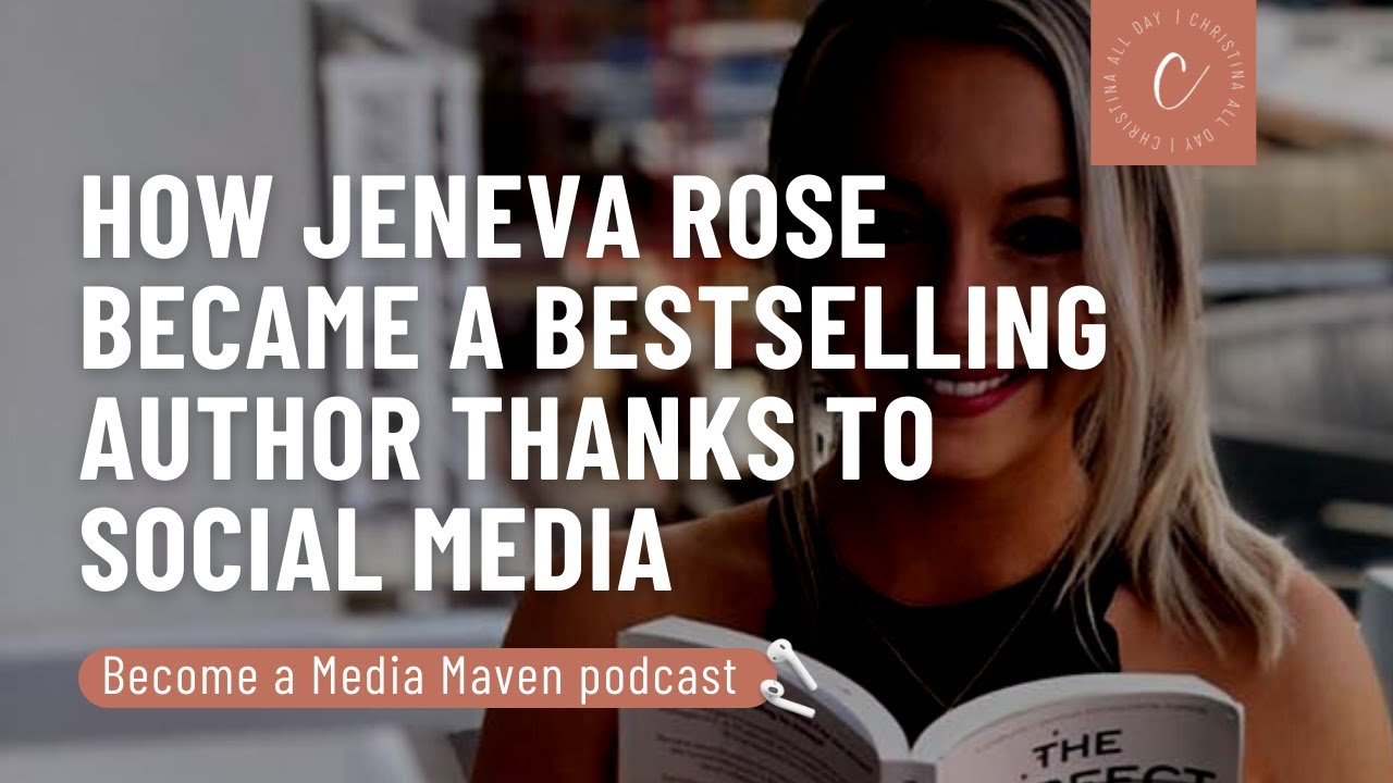 How Jeneva Rose Became a Bestselling Author Thanks to Social Media ...