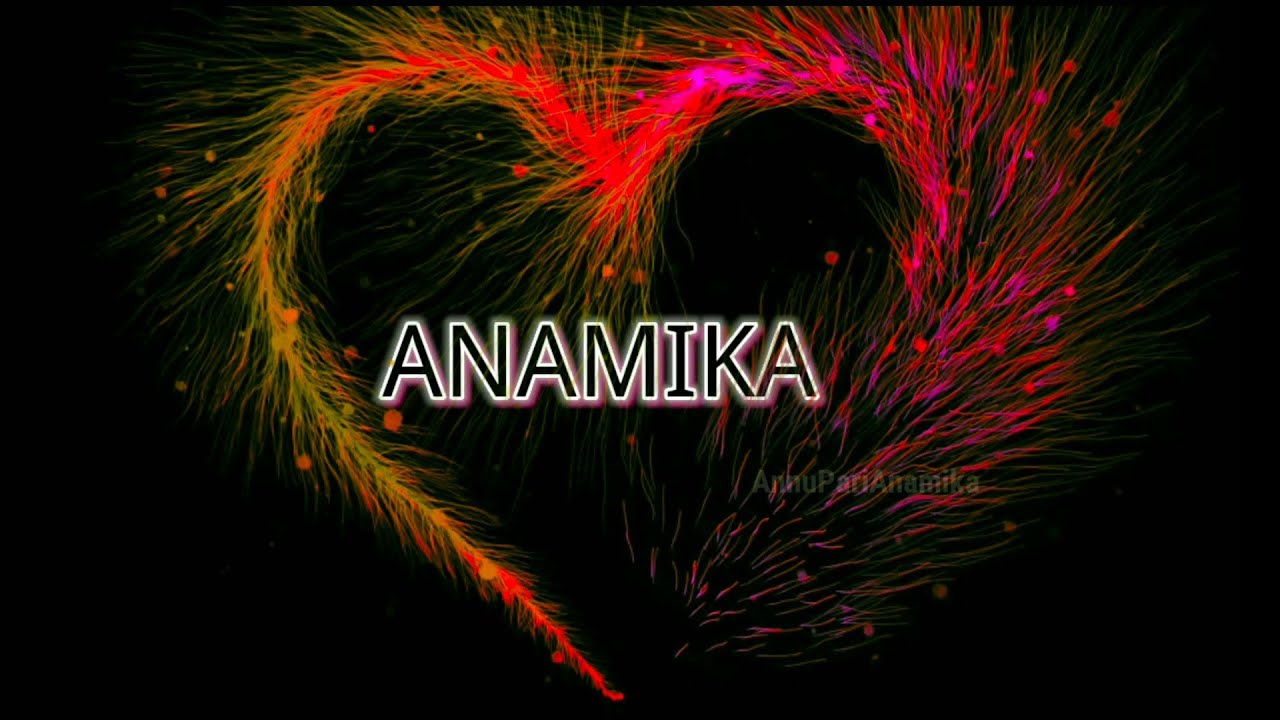 Anamika Name Status 🌼🌼 - YouTube