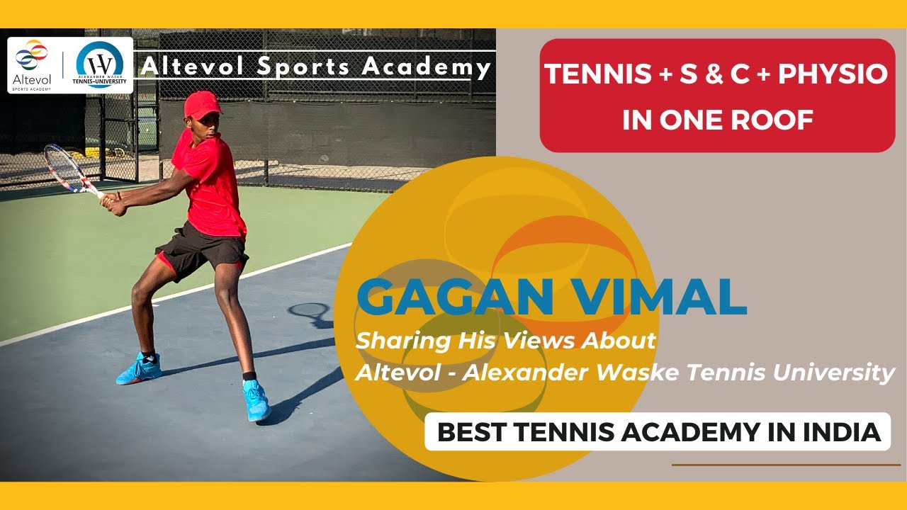 Gagan Vimal's Experience At | ALtevol Alexander Waske Tennis University ...
