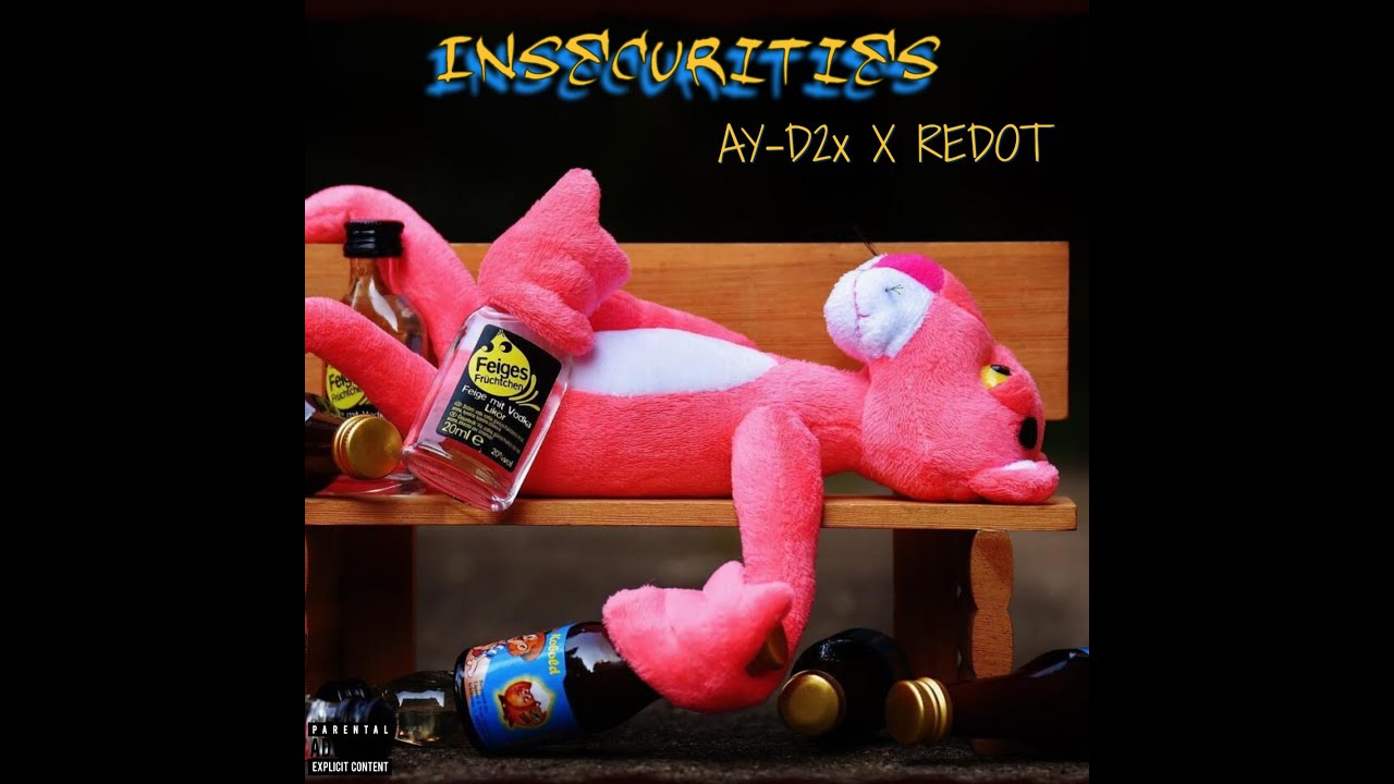 Insecurities (REMIX) - AY-D2x X REDOT - YouTube