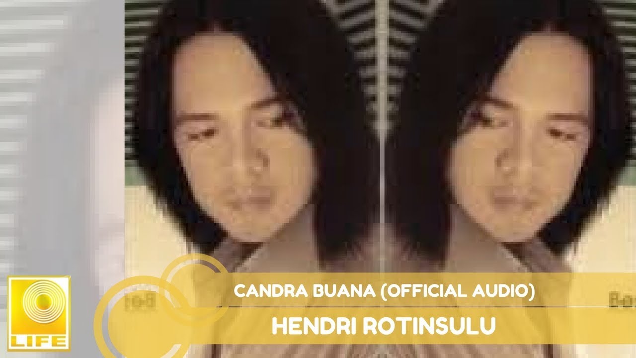 Hendri Rotinsulu - Candra Buana (Official Audio) - YouTube