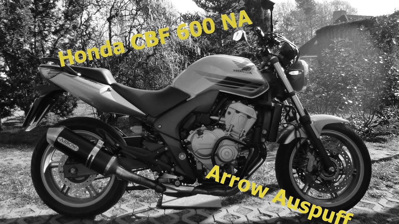 Honda CBF 600 NA (PC43) Arrow Auspuff (Arrow Exhaust) - YouTube