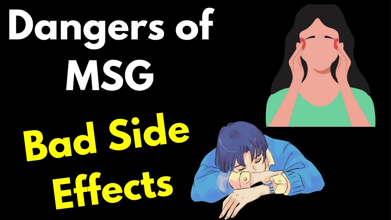 Symptoms of MSG (Mono Sodium Glutamate) & Why its Bad for Your Health ...