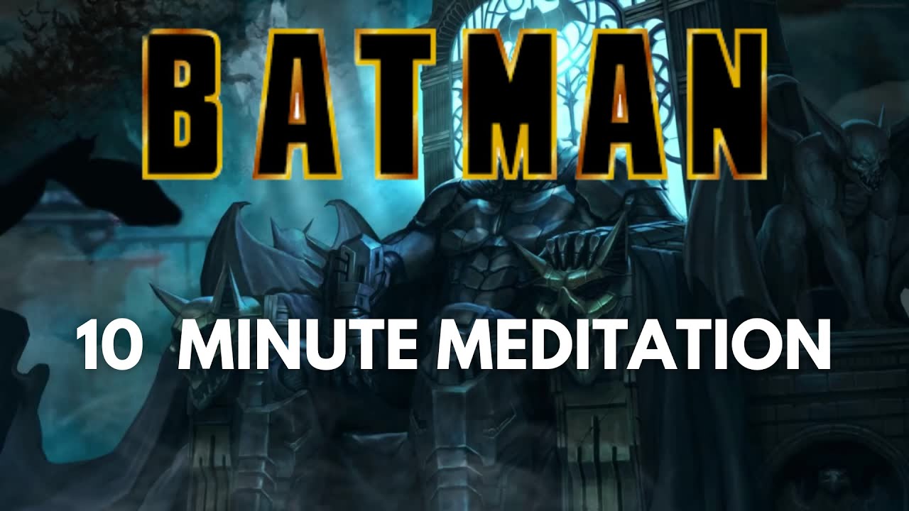 10 MINUTES with Brooding with Batman - Relax, Unwind, Comtemplate - YouTube