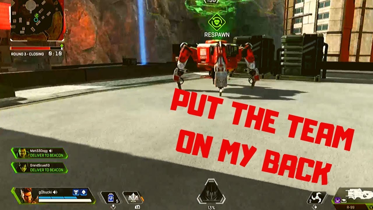 Apex Legends: Put The Team On My Back - YouTube