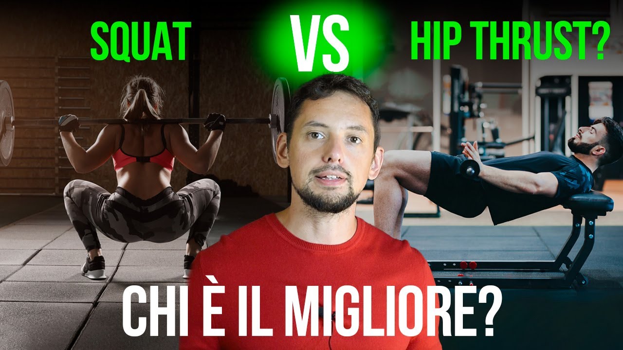 Allenamento GLUTEI: Squat vs Hip Thrust - YouTube