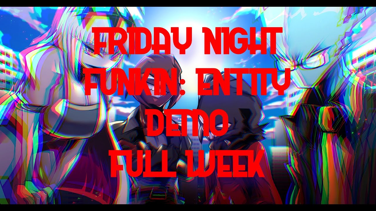 FNF Entity Demo Gameplay - YouTube