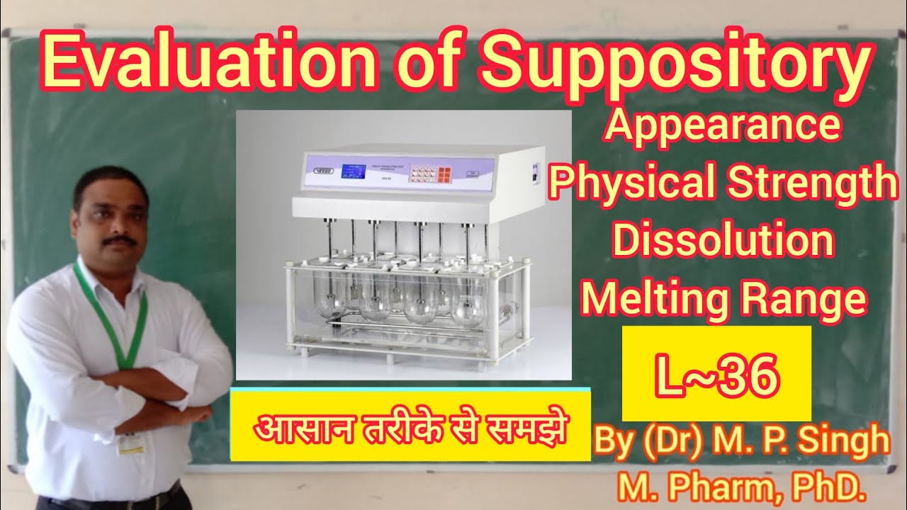 Evaluation of Suppository | Suppositories | Semi Solid Dosage Form ...