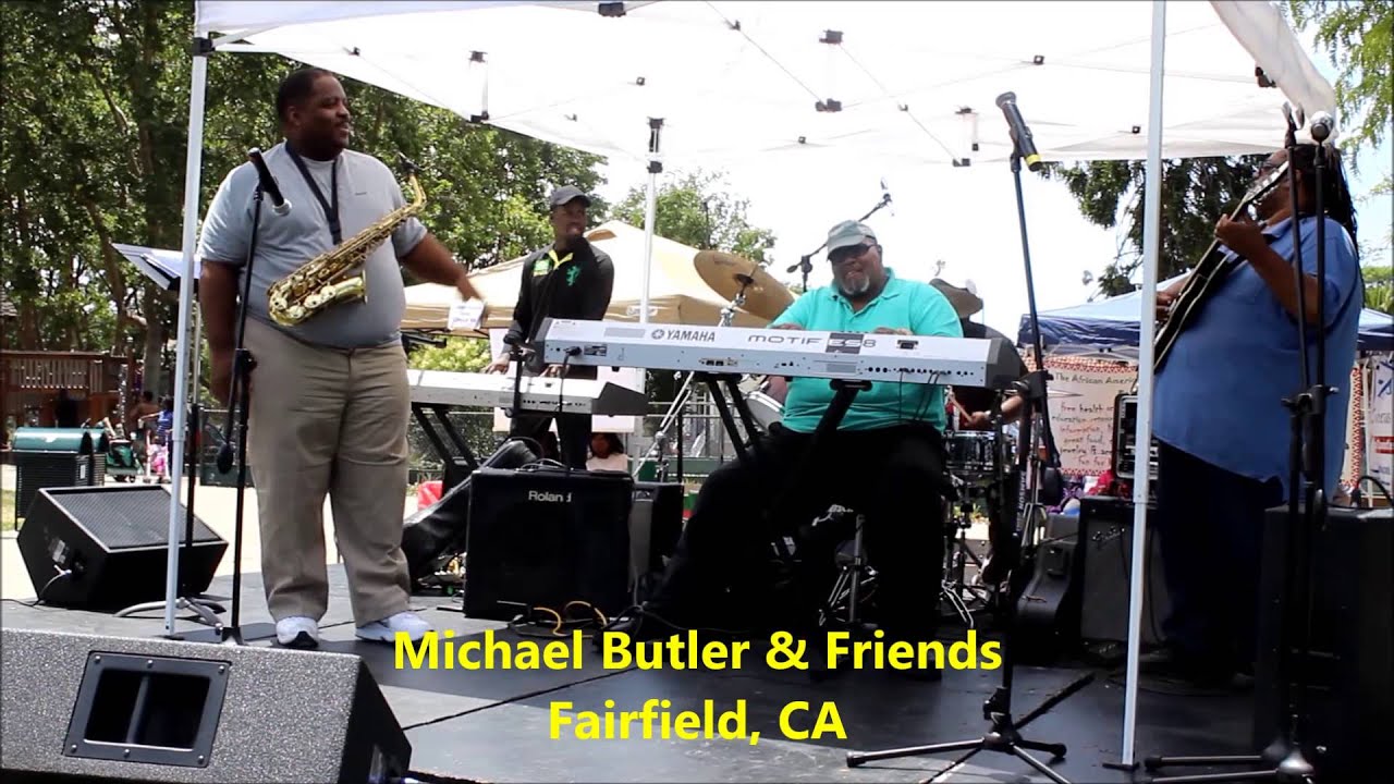 Michael Butler & Friends at Vallejo Juneteenth 2014 - YouTube