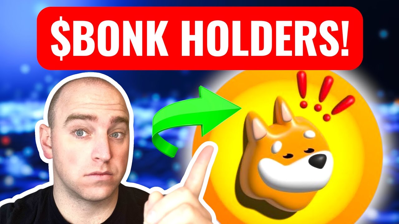 BONK COIN HOLDERS! $BONK MAJOR EVENT COMING: BONK BREAKING NEWS! - YouTube