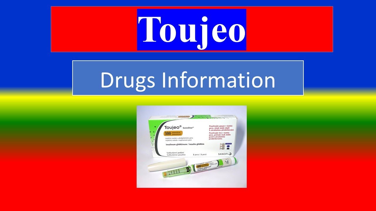 Toujeo SoloStar - Generic Name , Brand Names, How to use, Precautions ...