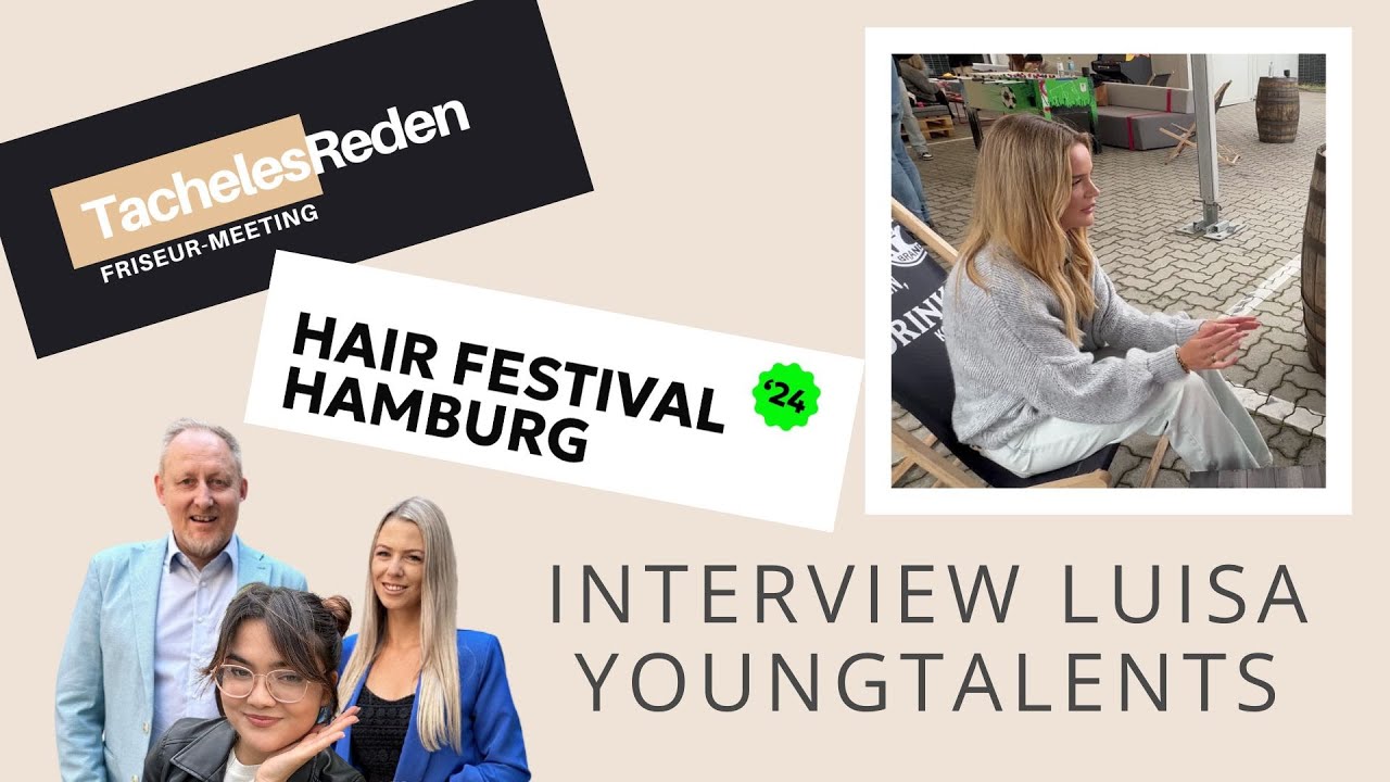 Hair Festival 2024 Hamburg: Sahar trifft Luisa von Young Talents - YouTube