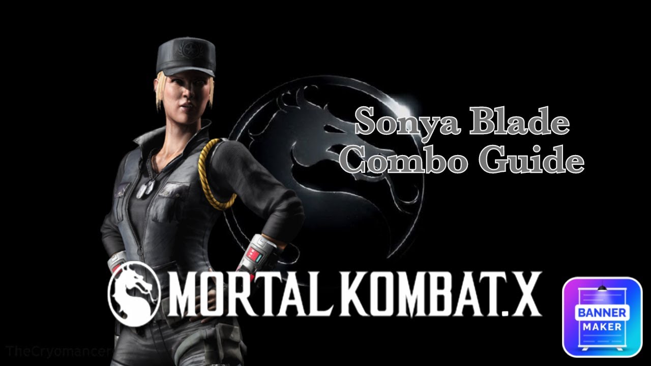 Mortal Kombat X - Sonya Blade Combo Guide - YouTube