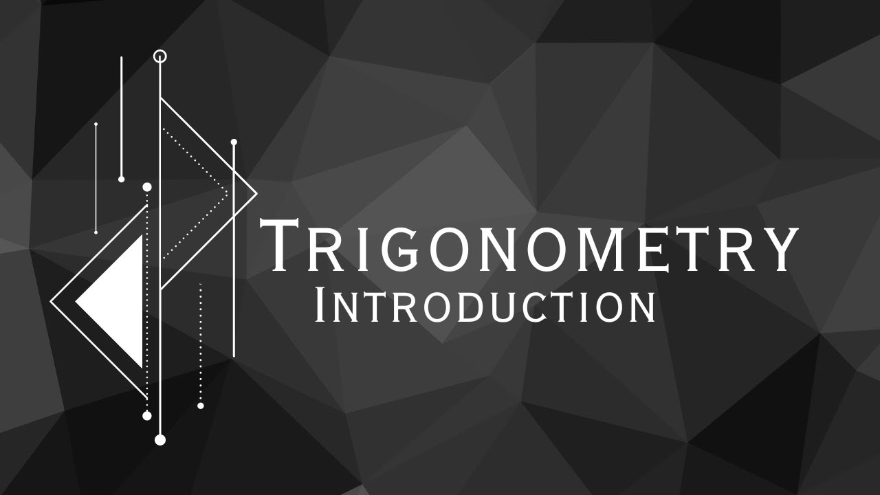 Trigonometry: Introduction - YouTube