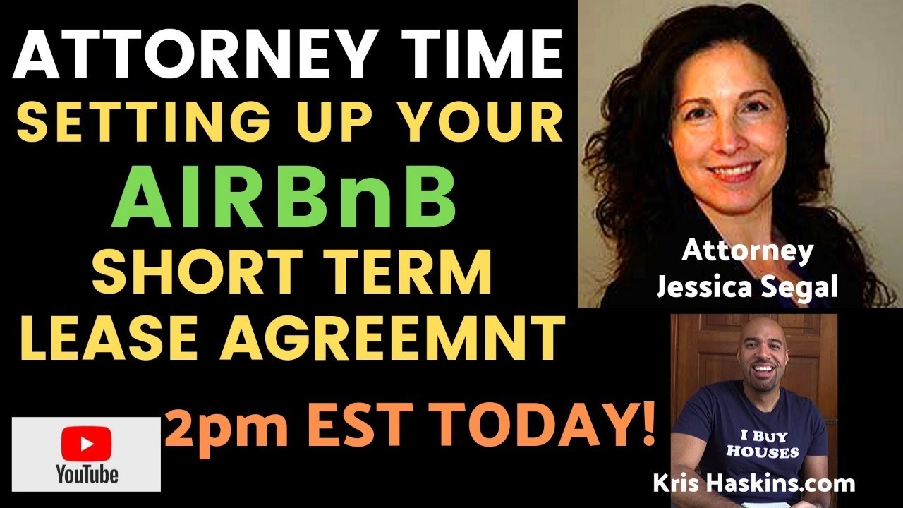 Attorney Time W/ Jessica Segal, Setting up an AirBnB Lease Agreement ...