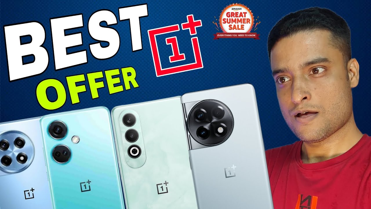 OnePlus Offer On Amazon Summer Sale 2024 | OnePlus 11R,Nord CE4,CE3,12R ...