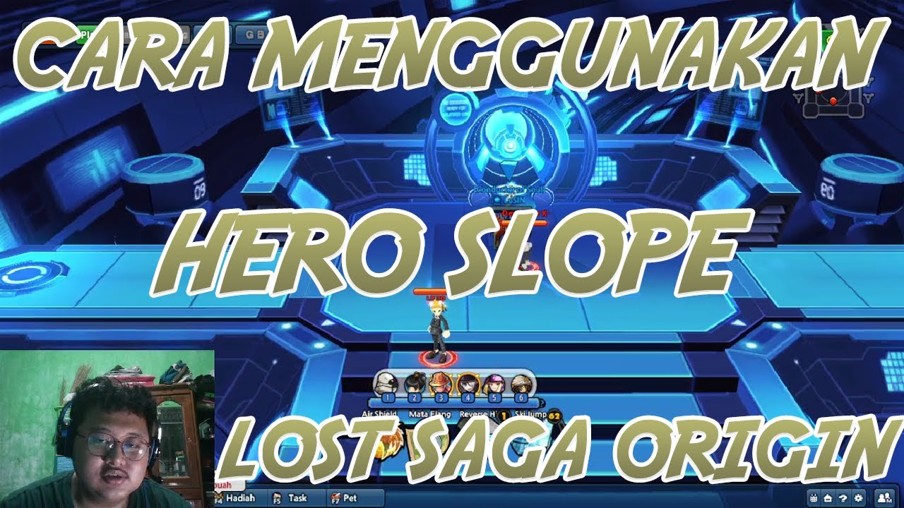 Cara Menggunakan Hero Slope Lost Saga Origin - YouTube