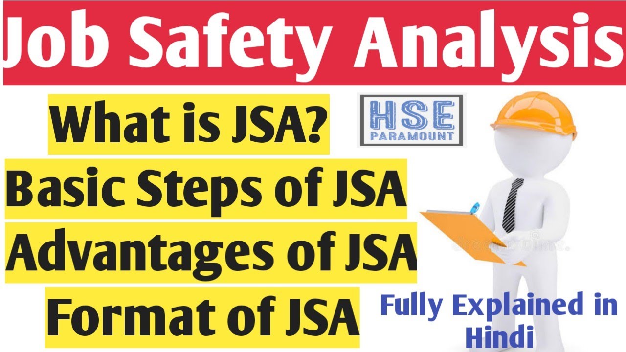 JSA-Job Safety Analysis | Basic Steps of JSA | Advantages of JSA ...