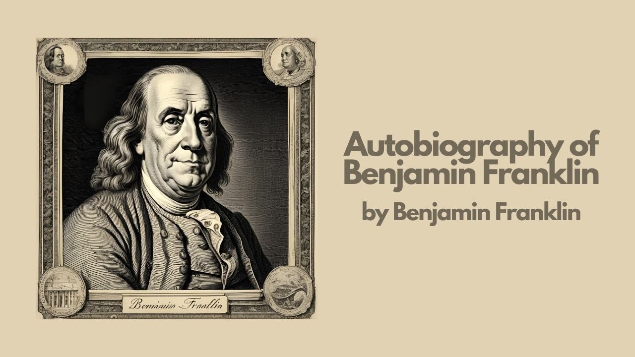 Autobiography of Benjamin Franklin by Benjamin Franklin | Best ...