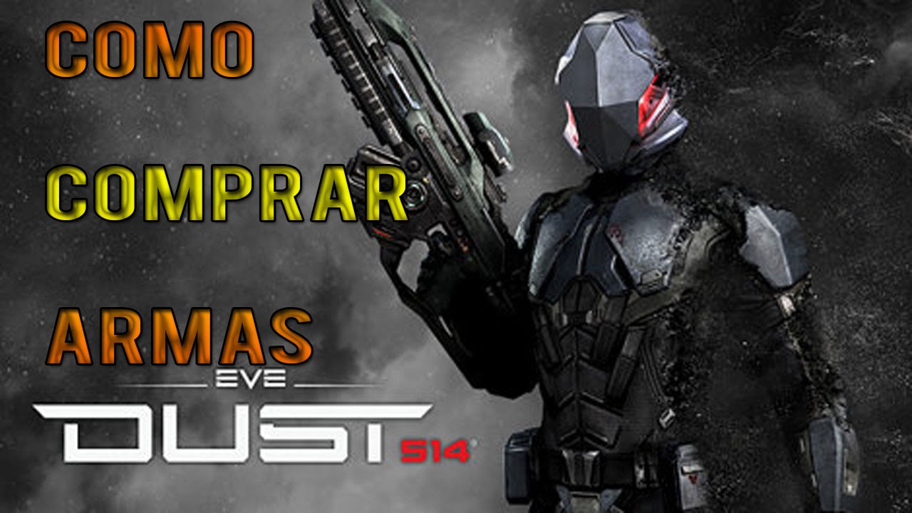 Eve Dust 514 | Tutorial Como comprar armas | Aprendendo a jogar #1 ...