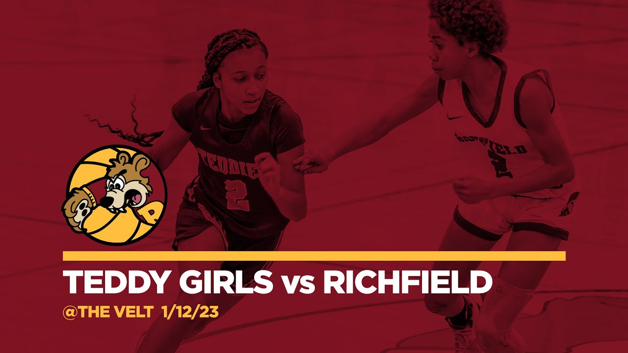 Game: Teddy Girls vs Richfield 1/12/23 🐻🏀 - YouTube