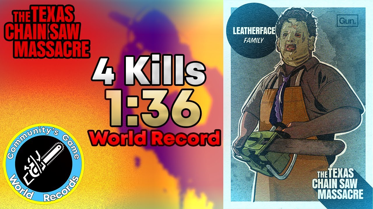 Beating the WORLD RECORD as LEATHERFACE! | 4 kills WORLD RECORD | The ...