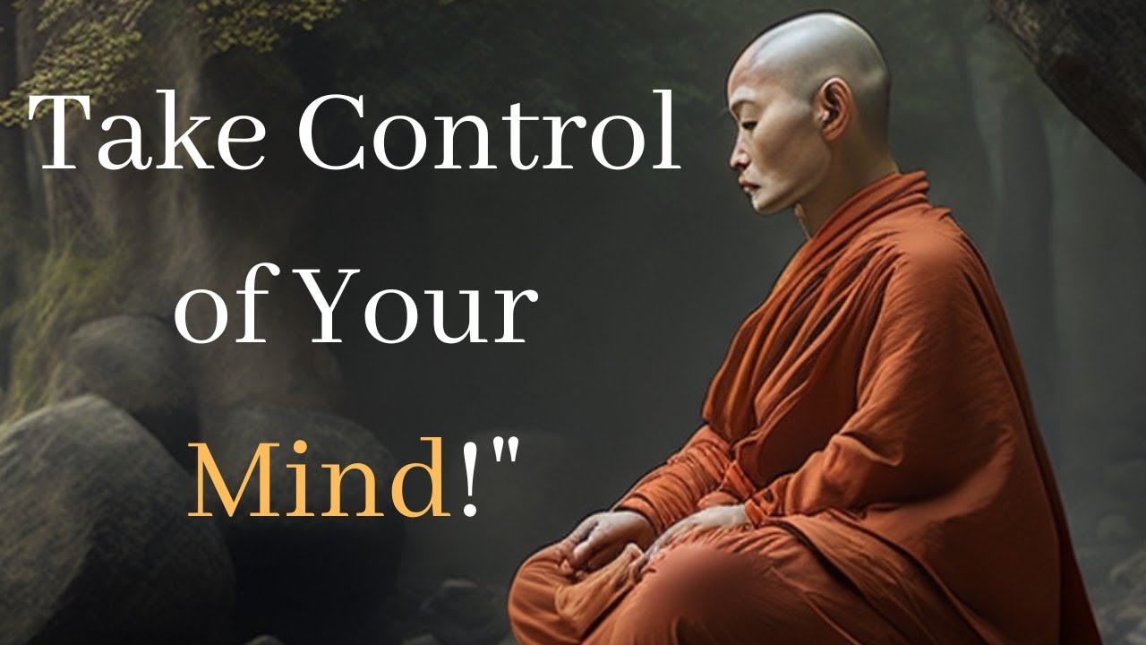 TAKE CONTROL OF YOUR MIND | how to stop overthinking | Zen story ...