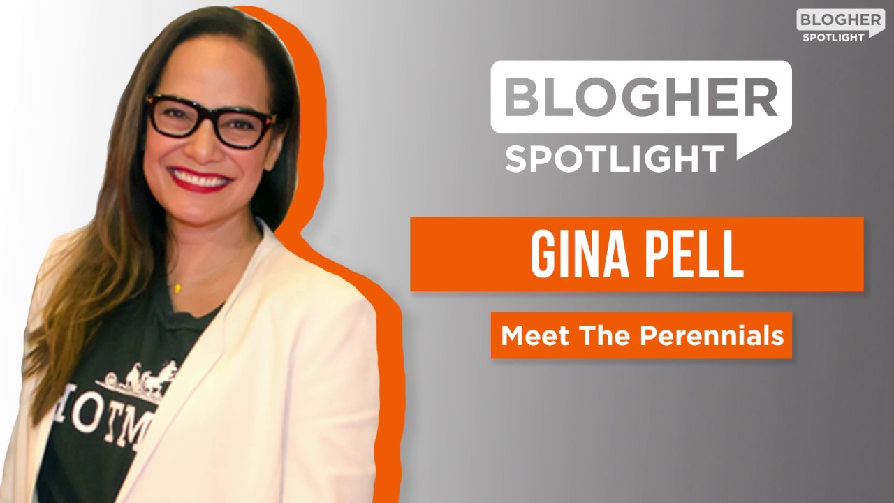 Gina Pell explains the Perennial mindset – BlogHer17 Spotlight Talk ...