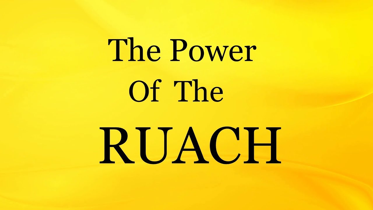 The Power Of The Ruach - YouTube