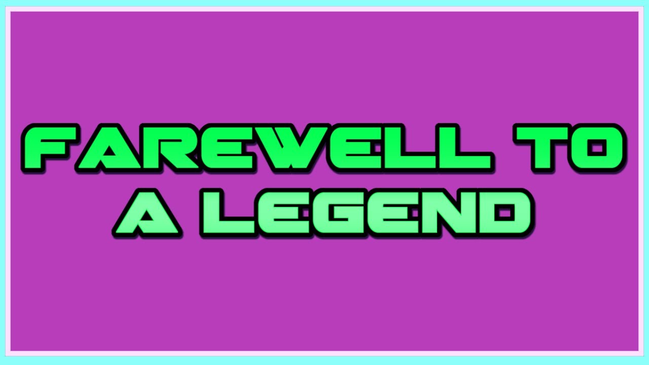 Farewell to a Legend - YouTube