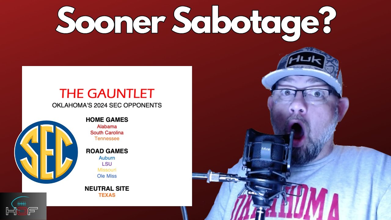 🏈🏈 Un-Welcome Party | 2024 SEC Schedule Makers Do Oklahoma ZERO Favors ...